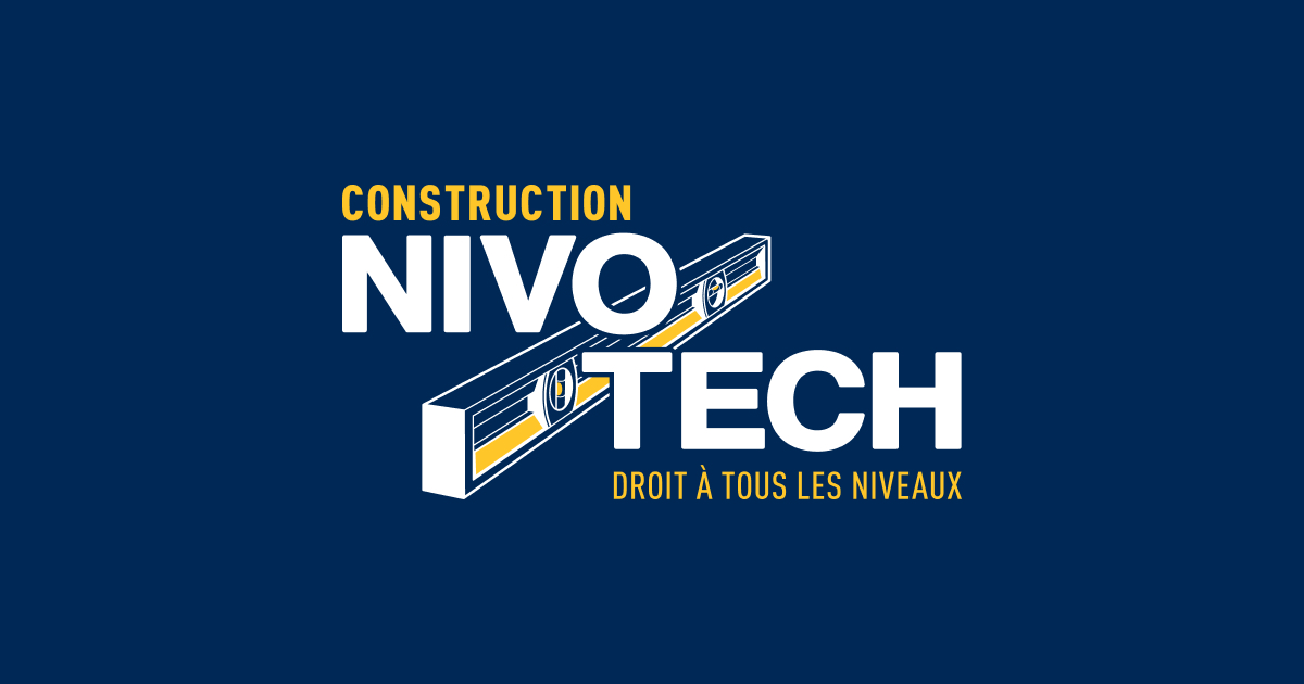 Construction Nivotech | Entrepreneur Général Résidentiel et Commercial